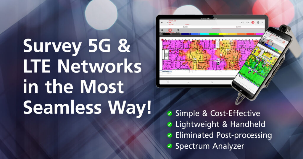 Simplify 5G & LTE Survey with our Seamless Solution!
